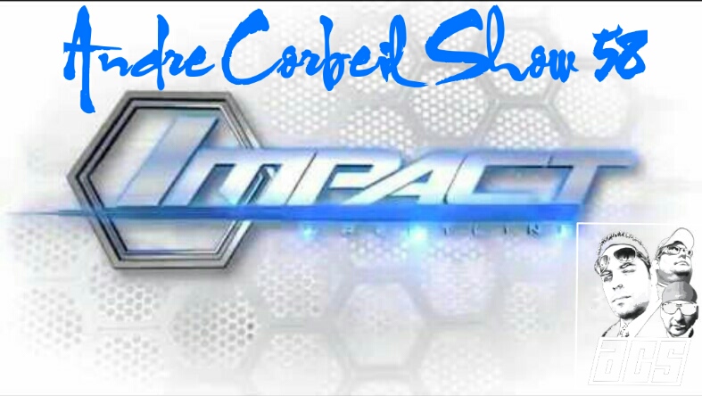 ANDRE CORBEIL SHOW #58 – Vince Russo's The Brand
